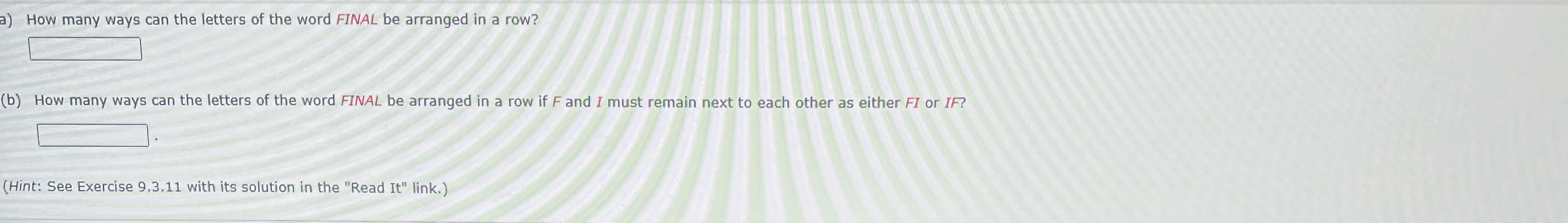 Solved How many ways can the letters of the word FINAL be | Chegg.com