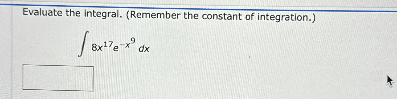 Solved Evaluate the integral. (Remember the constant of | Chegg.com