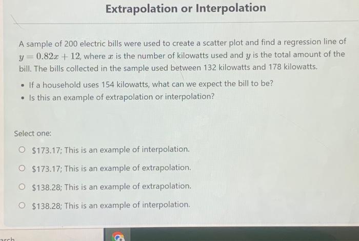Solved arch Extrapolation or Interpolation A sample of 200 | Chegg.com