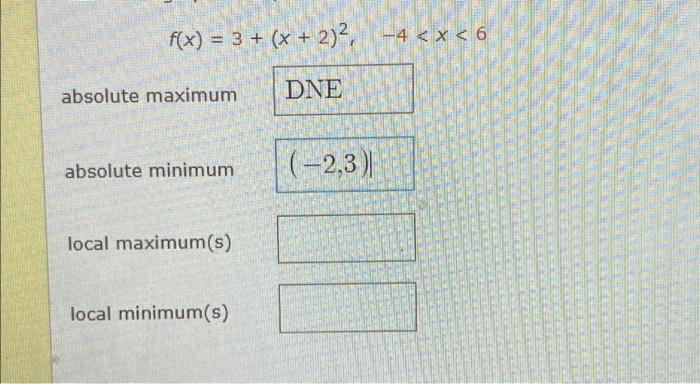 Solved find the absolute and local maximum and minimum | Chegg.com