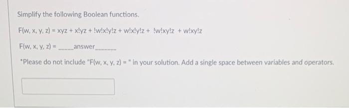Solved Simplify the following Boolean functions. \[ | Chegg.com