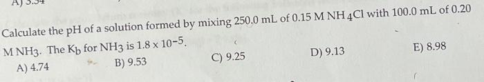 Solved Calculate the pH of a solution formed by mixing 250.0 | Chegg.com