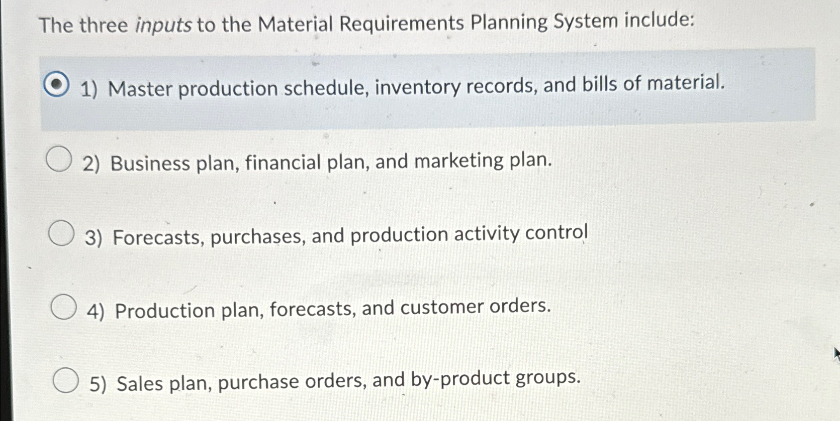 Solved The three inputs to the Material Requirements | Chegg.com