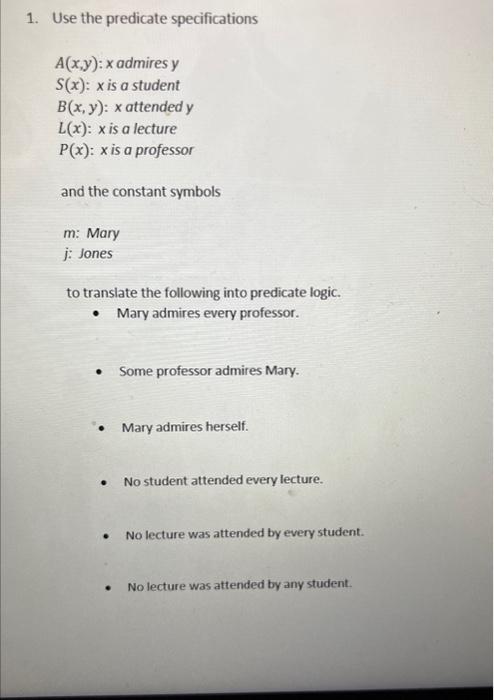 Solved Use the predicate specifications A(x,y):x admires | Chegg.com