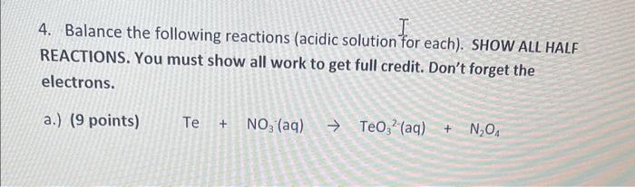 Solved 4. Balance the following reactions (acidic solution | Chegg.com