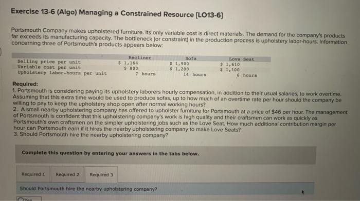 Solved Exercise 13-6 (Algo) Managing a Constrained Resource | Chegg.com
