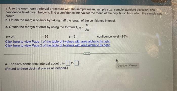 Solved a. Use the one-mean t-interval procedure with the | Chegg.com