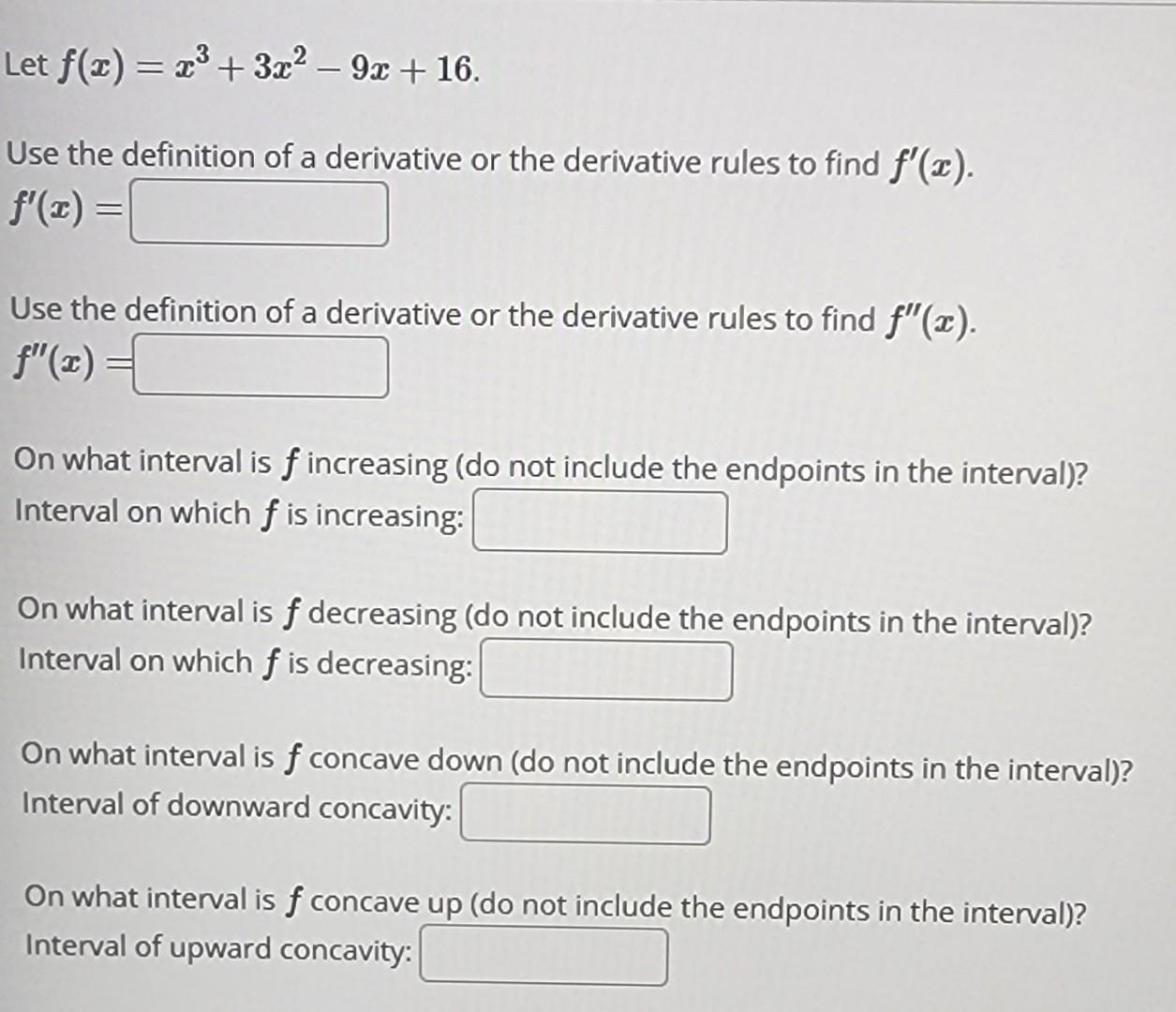 Solved Let F X X3 3x2−9x 16 Use The Definition Of A