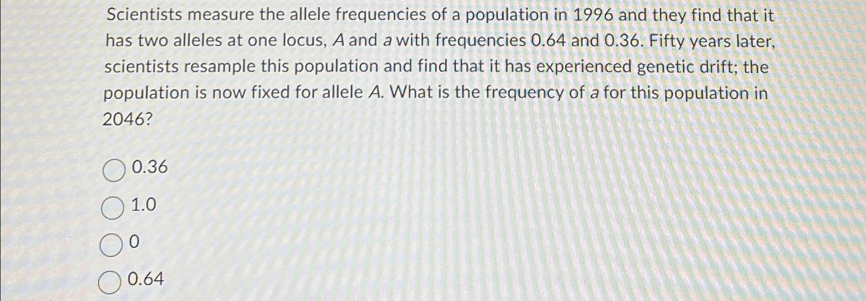 Solved Scientists measure the allele frequencies of a | Chegg.com