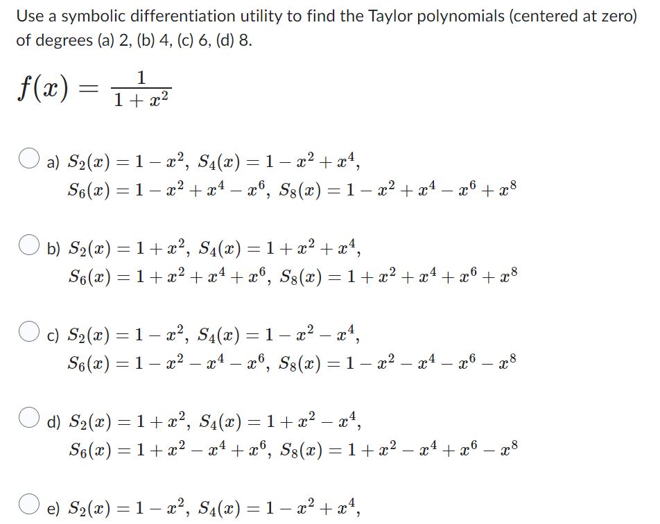 Solved Use a symbolic differentiation utility to find the | Chegg.com