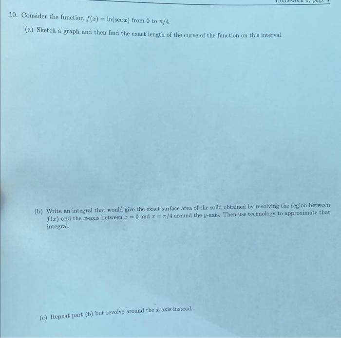 Solved 0. Consider the function f(x)=ln(secx) from 0 to π/4. | Chegg.com