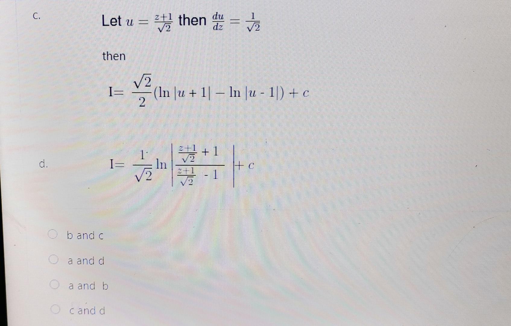 Solved Which steps are true when we use z substitution i.e. | Chegg.com