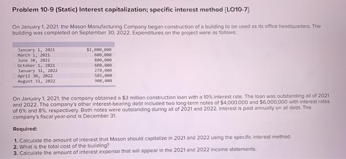 Solved Problem 10-9 (Static) Interest capitalization, | Chegg.com