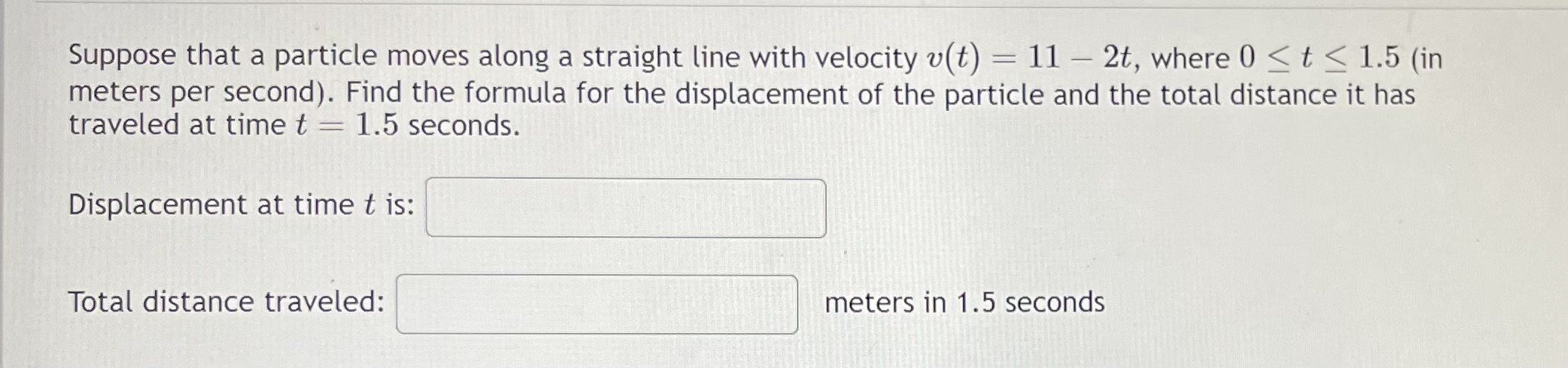 Solved Suppose that a particle moves along a straight line | Chegg.com