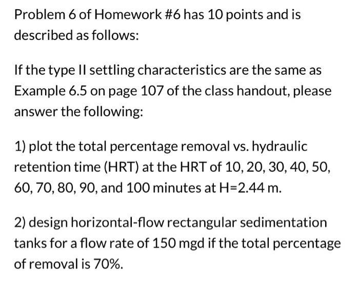 Solved Example 6.5 Calculation of Percent Removal at One | Chegg.com