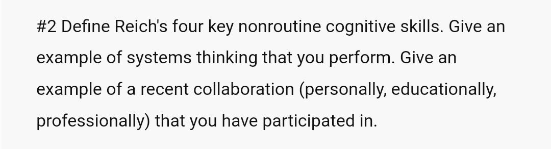 Solved #2 Define Reich's four key nonroutine cognitive | Chegg.com