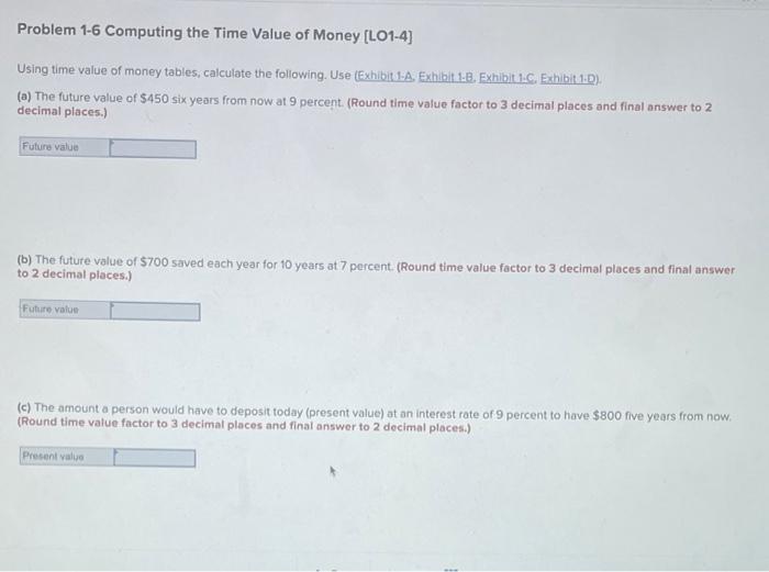 Solved Problem 1-6 Computing the Time Value of Money [LO1-4] | Chegg.com