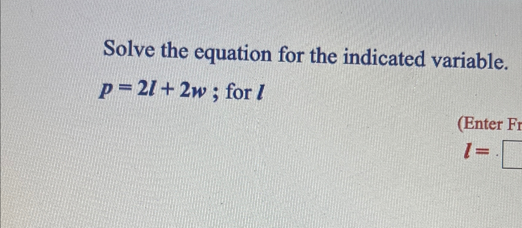 Solved Solve the equation for the indicated variable. | Chegg.com
