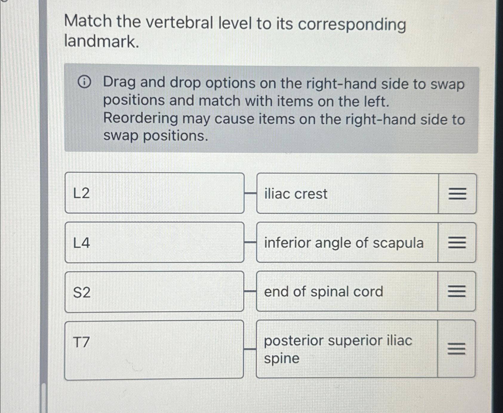Solved Match the vertebral level to its corresponding | Chegg.com
