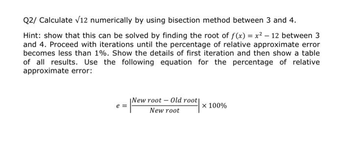 Solved Q2/ Calculate V12 numerically by using bisection | Chegg.com