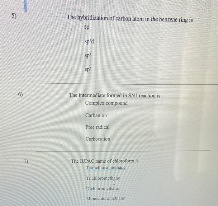 Solved 5) The hybridization of carbon atom in the benzene | Chegg.com