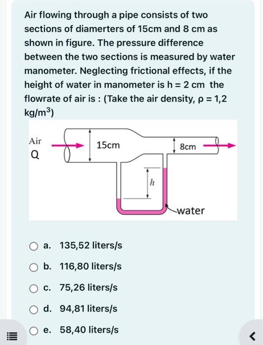 Air flowing through a pipe consists of two sections | Chegg.com