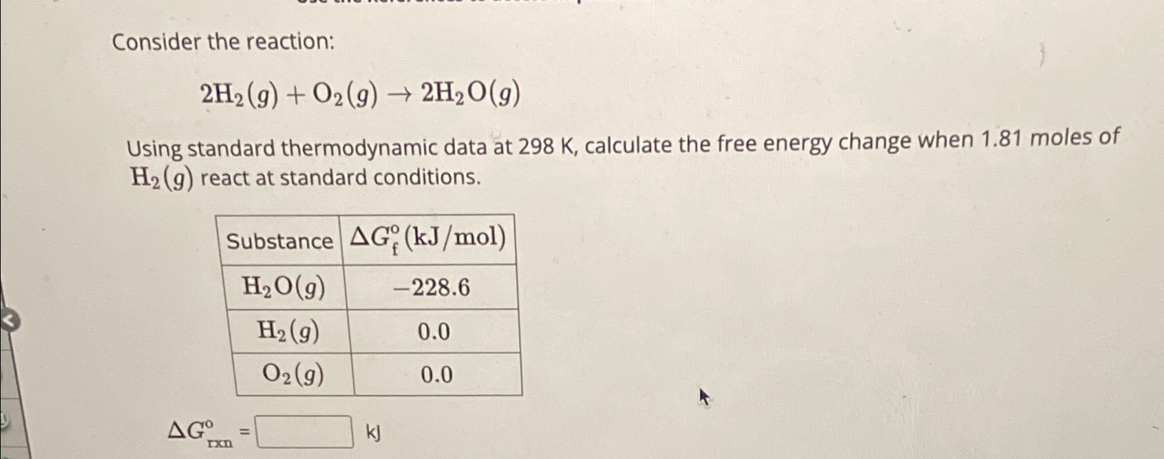 Solved Consider the reaction:2H2(g)+O2(g)→2H2O(g)Using | Chegg.com