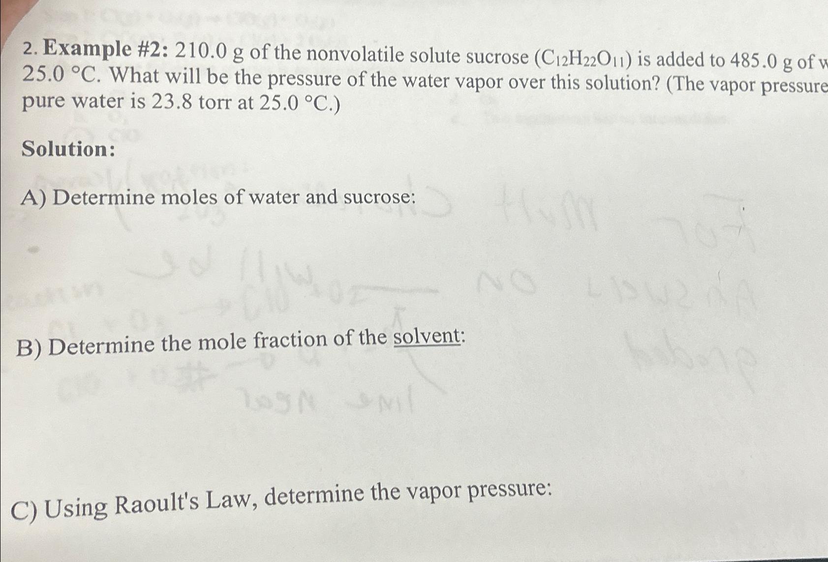 Solved Example #2: 210.0g of the nonvolatile solute sucrose | Chegg.com