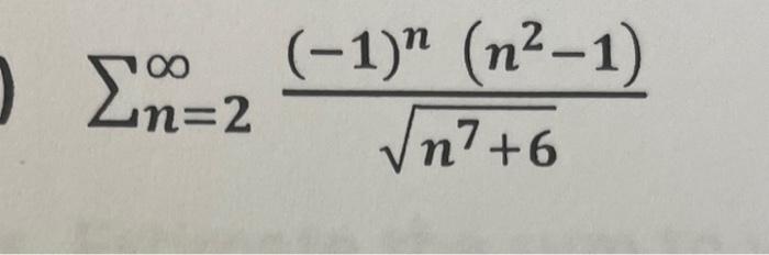 Solved determine whether following series are absolutly | Chegg.com