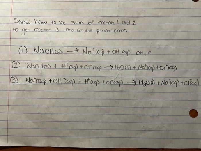 Solved show the steps to using the sum of reactions 1 and 2 | Chegg.com
