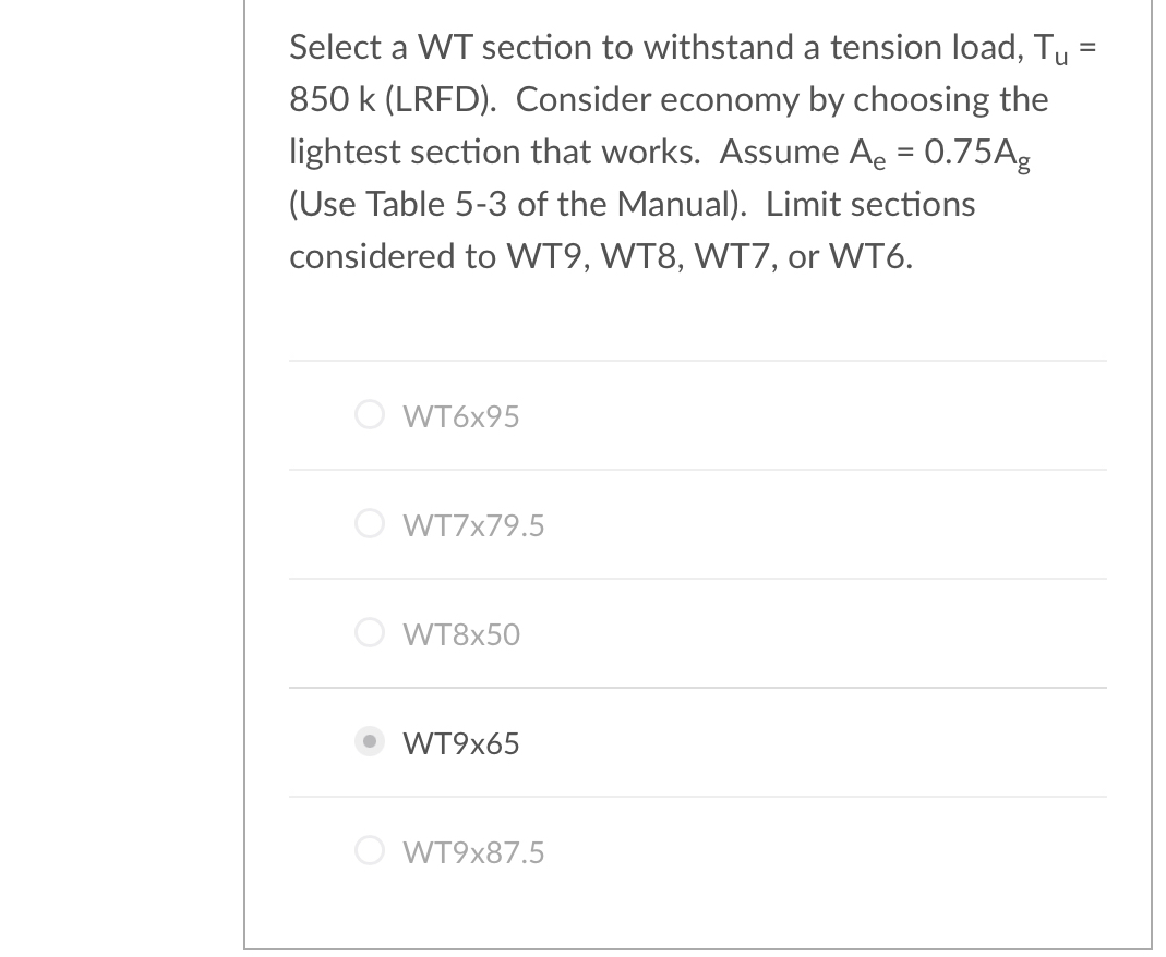 Solved Select a WT section to withstand a tension load, | Chegg.com