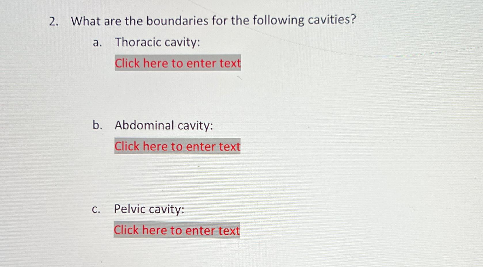 Solved What are the boundaries for the following cavities?a. | Chegg.com