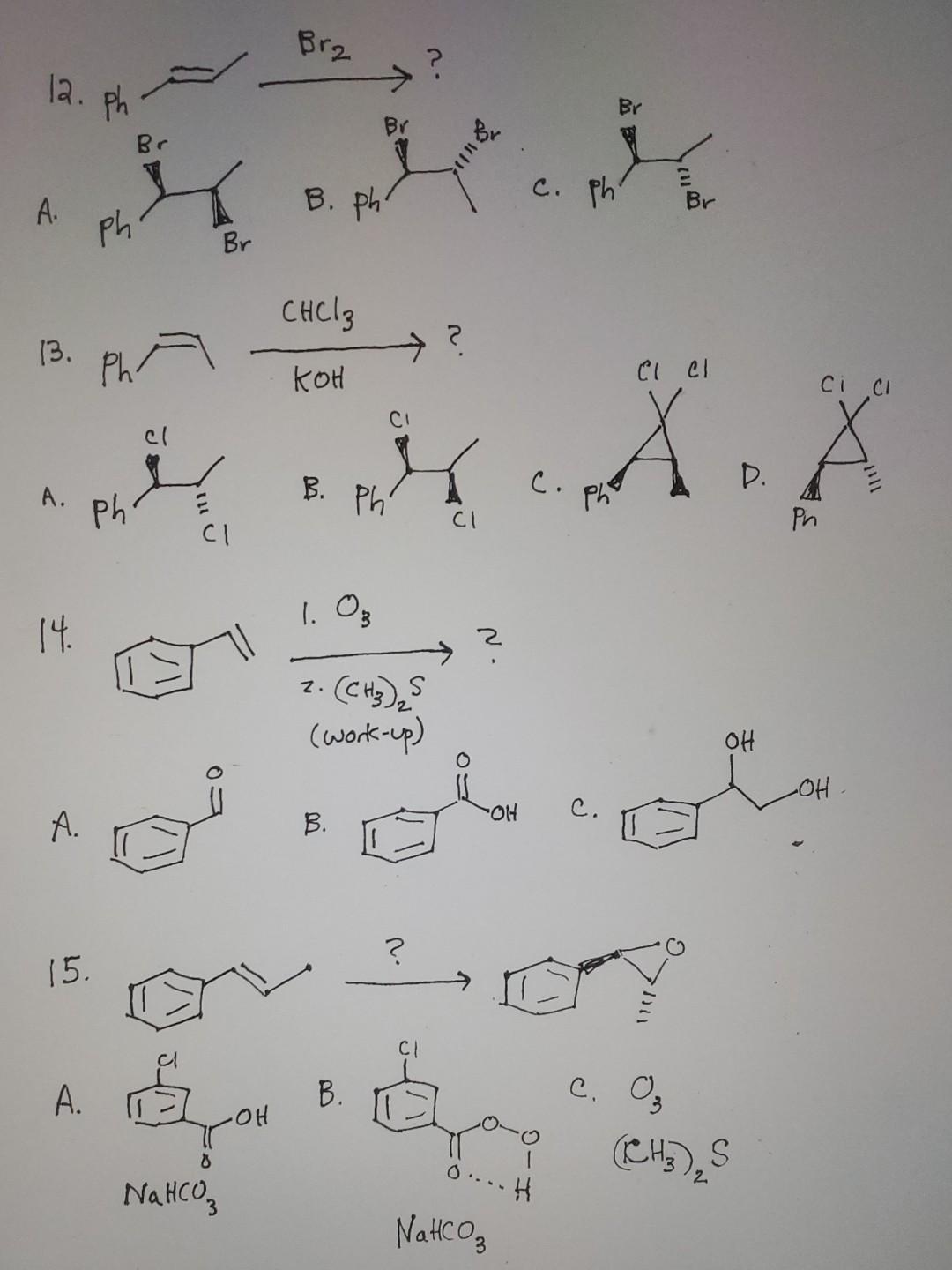 Solved Brz ? 12. Br ph Br Br B. ph c. Ph Br A. Ph Br CHCl3 | Chegg.com