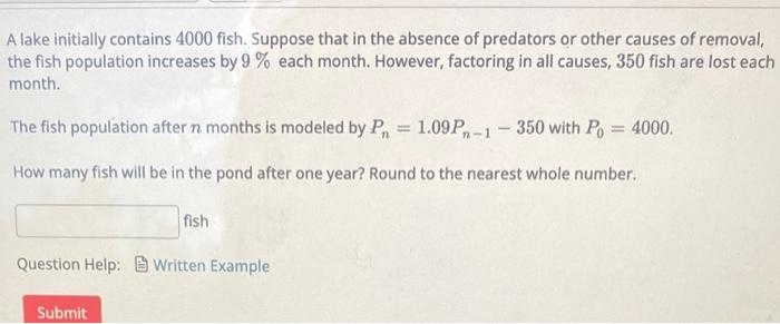 Solved A lake initially contains 4000 fish. Suppose that in | Chegg.com