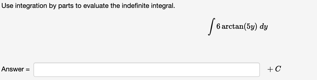 Solved Use integration by parts to evaluate the indefinite | Chegg.com