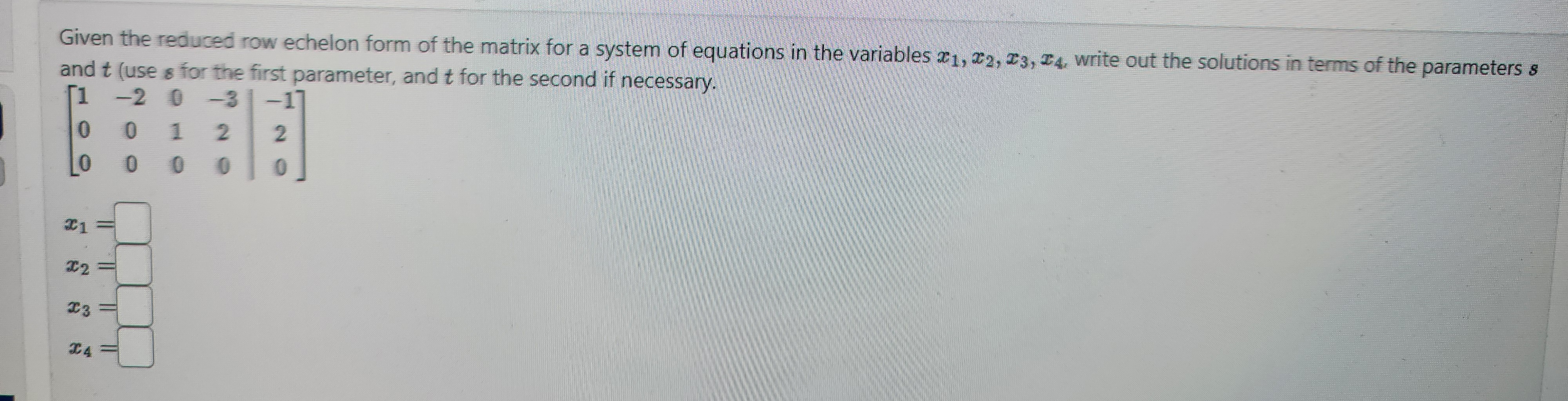 Solved Given the reduced row echelon form of the matrix for | Chegg.com