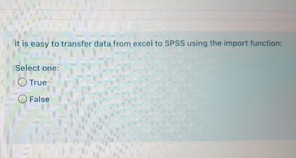 Solved it is easy to transfer data from excel to SPSS using | Chegg.com