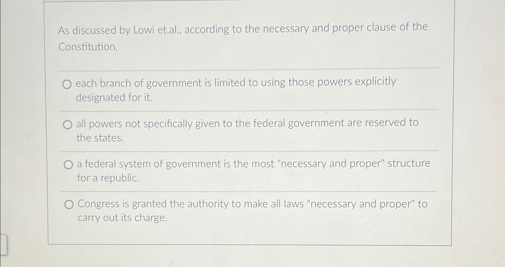 Solved As discussed by Lowi et.al., ﻿according to the | Chegg.com
