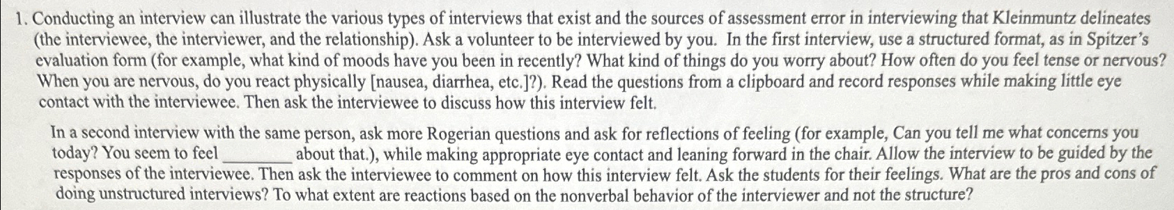 Solved Conducting an interview can illustrate the various | Chegg.com