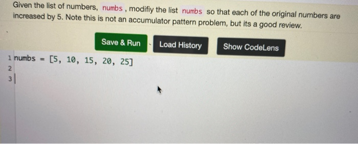 Solved Given The List Of Numbers Numbs Modifiy The Lis