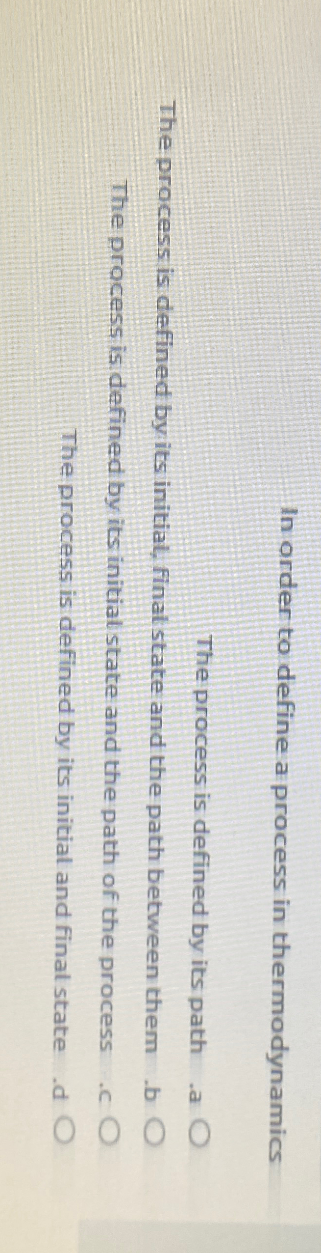 Solved In order to define a process in thermodynamicsThe | Chegg.com