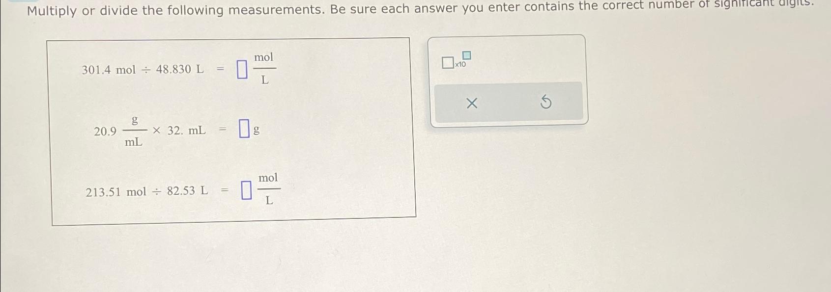Solved Multiply or divide the following measurements. Be | Chegg.com