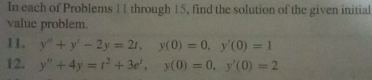 Solved In each of Problems 11 through 15, find the solution | Chegg.com