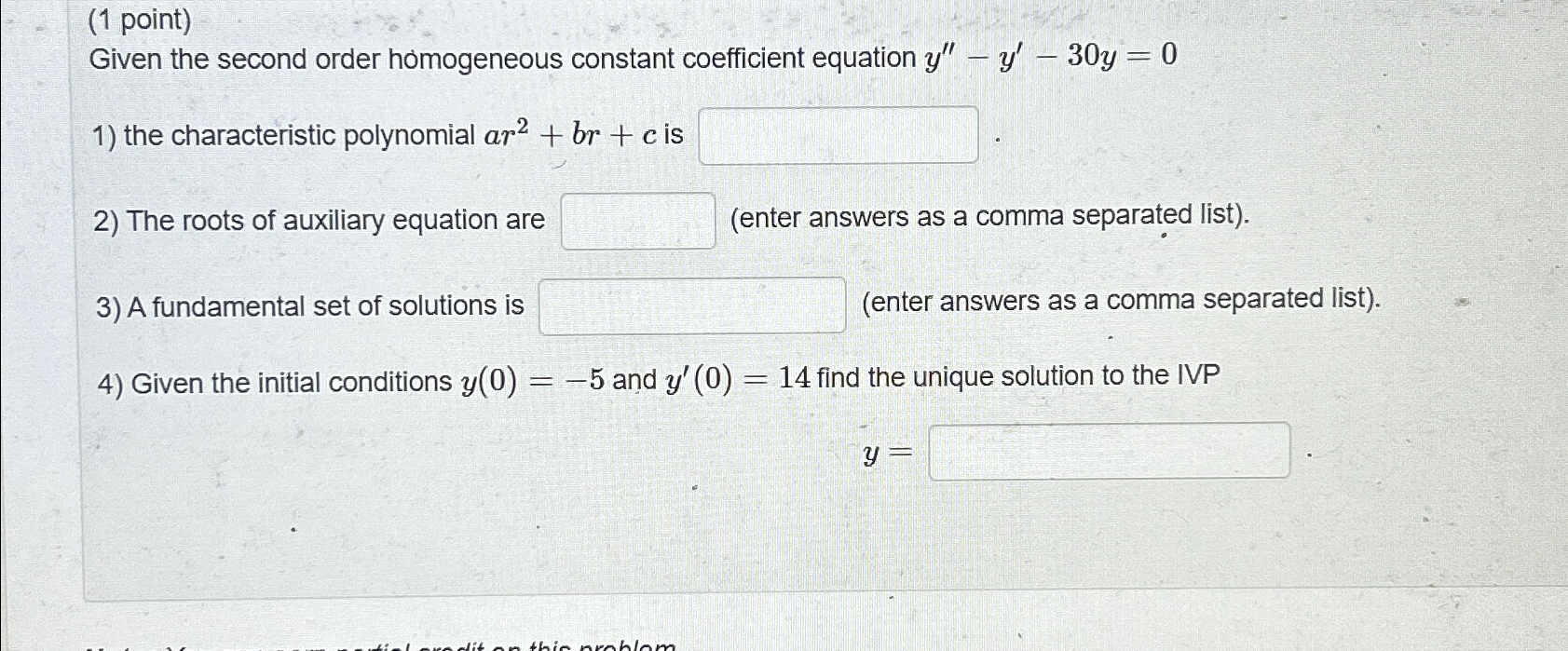 Solved (1 ﻿point)Given the second order homogeneous constant | Chegg.com