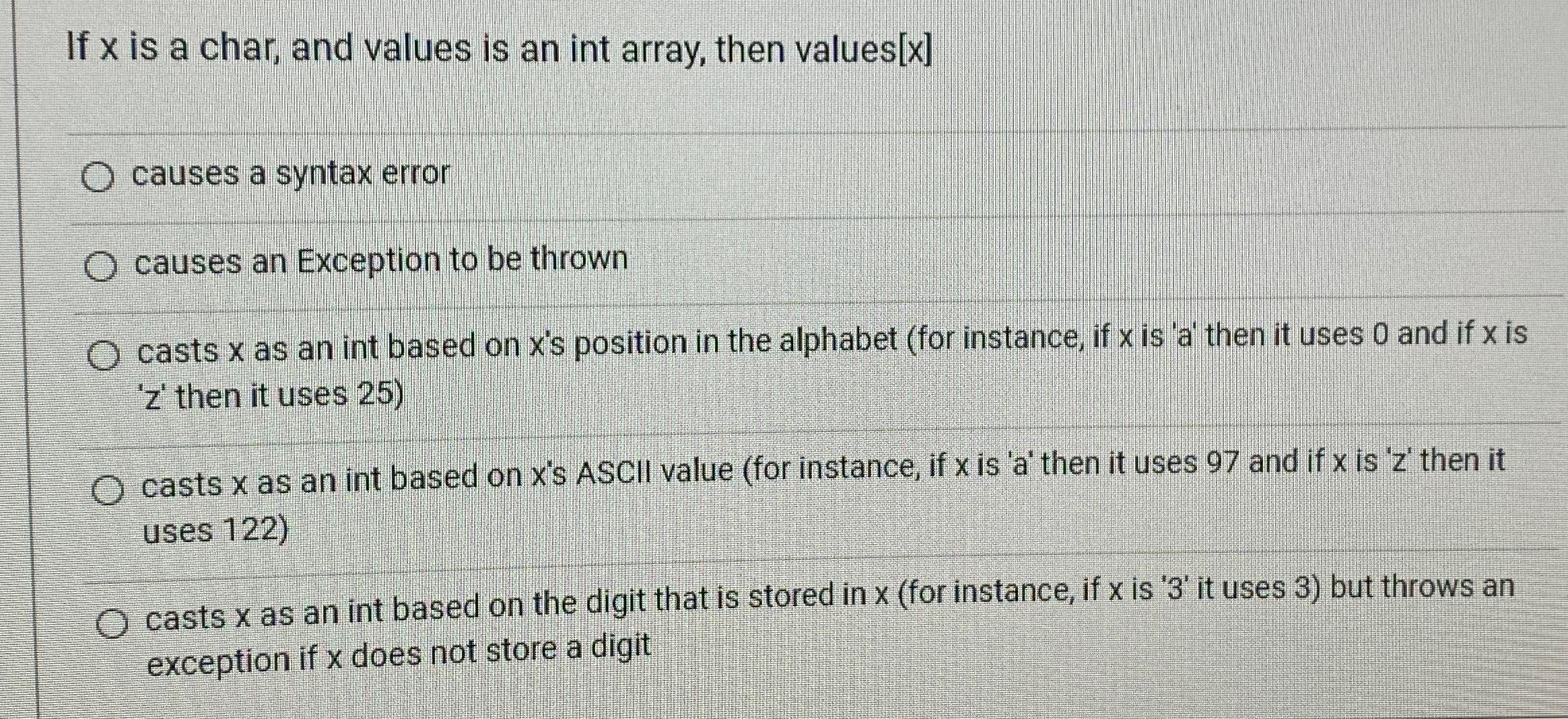 Solved If x ﻿is a char, and values is an int array, then | Chegg.com