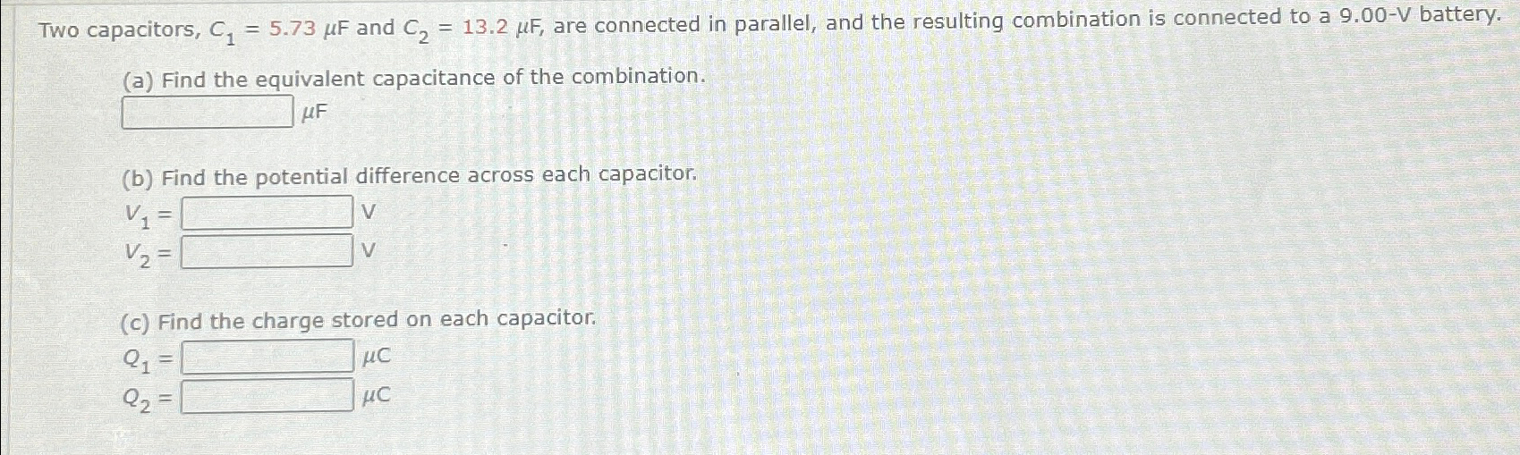 Solved Two capacitors, C1=5.73μF ﻿and C2=13.2μF, ﻿are | Chegg.com