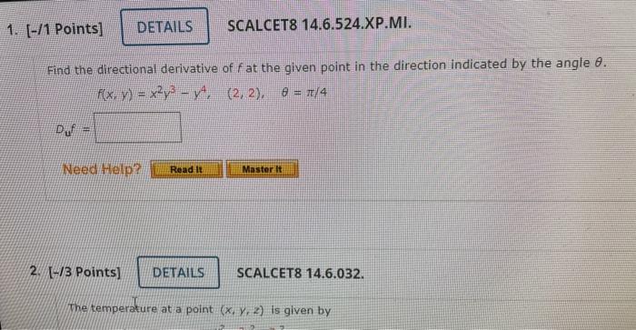 Solved Find the directional derivative of f at the given | Chegg.com