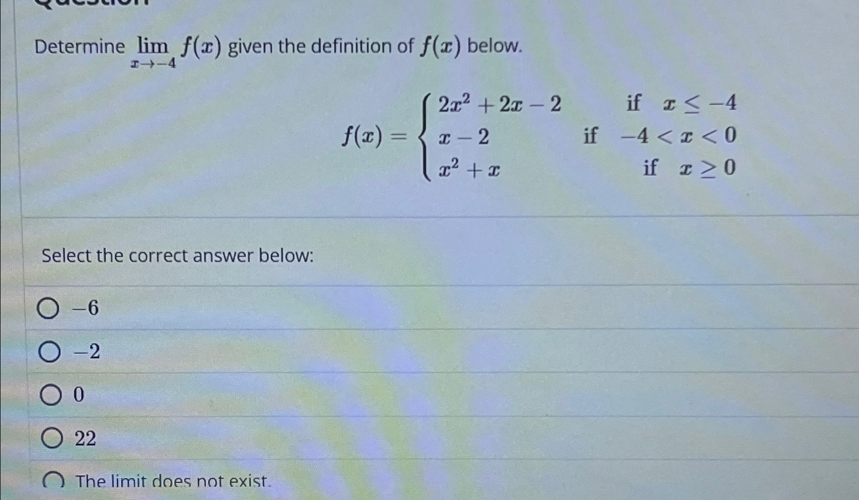 Solved Determine limx→-4f(x) ﻿given the definition of f(x) | Chegg.com