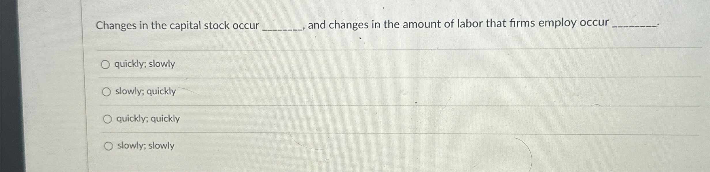 Solved Changes in the capital stock occur ﻿and changes in | Chegg.com
