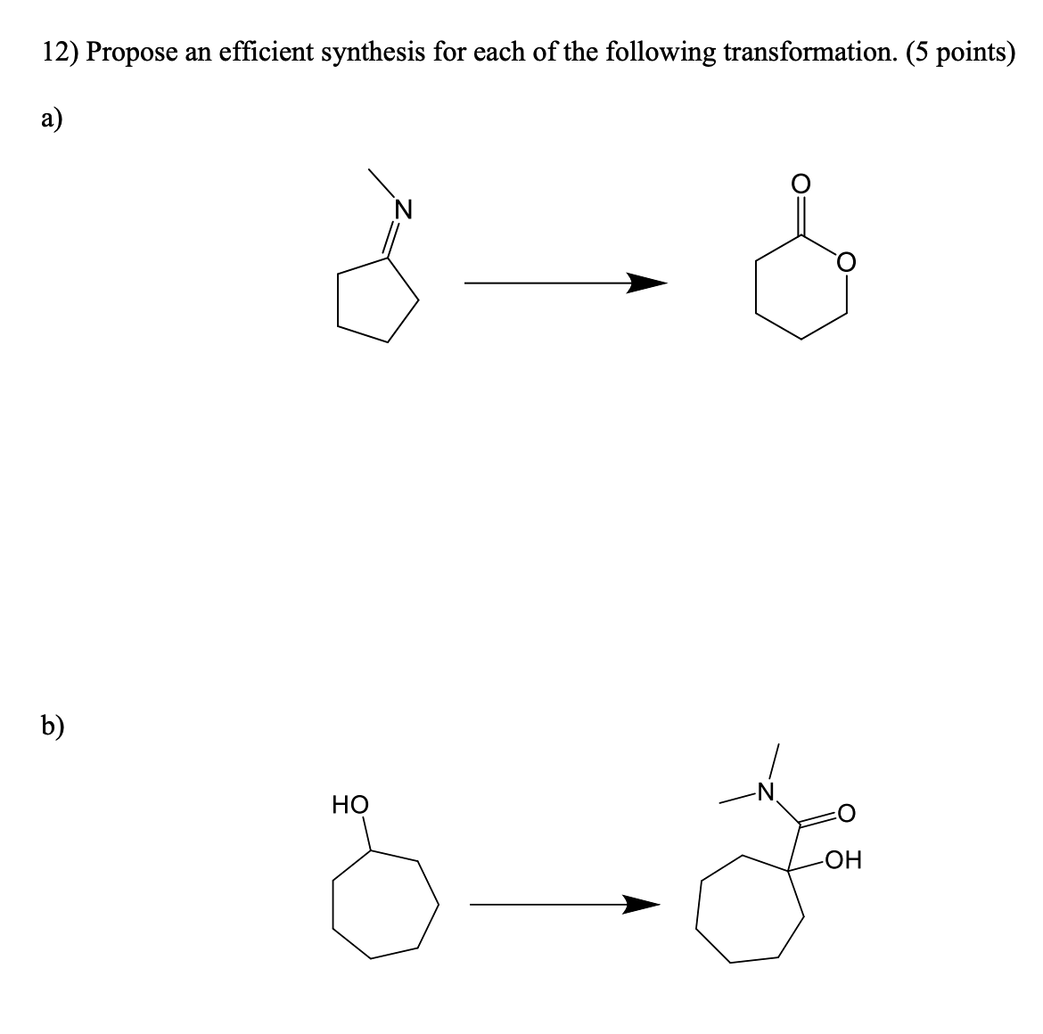 Solved 12) ﻿Propose an efficient synthesis for each of the | Chegg.com